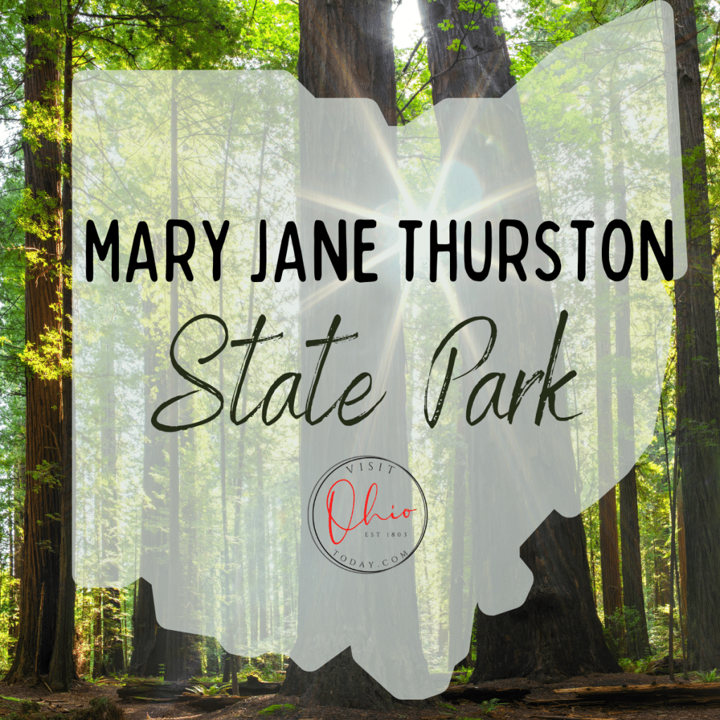Mary Jane Thurston State Park Visit Ohio Today Mary Jane Thurston State Park Visit Ohio Today