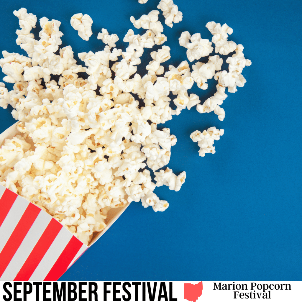 Marion Popcorn Festival - Visit Ohio Today