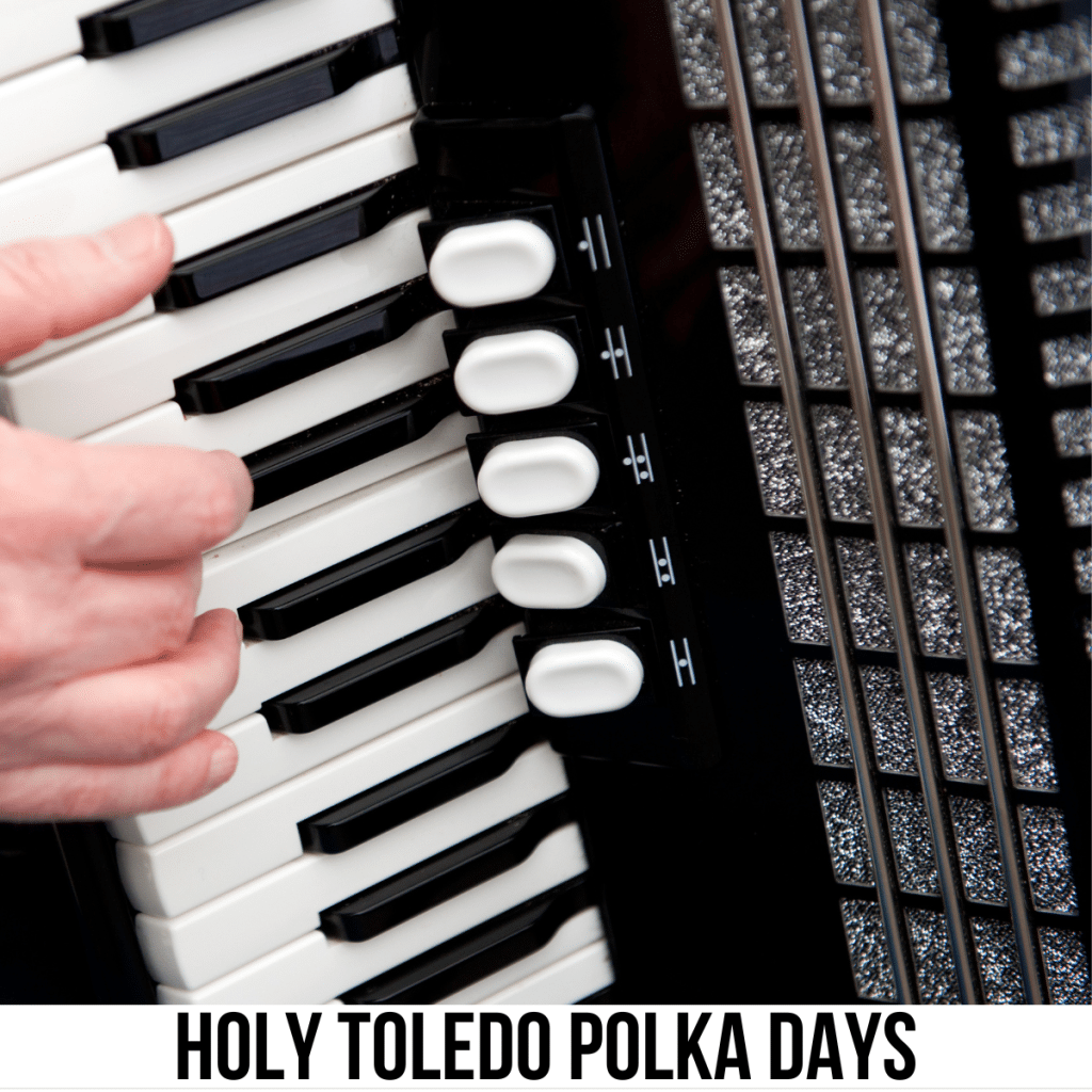 Holy Toledo Polka Days - Visit Ohio Today