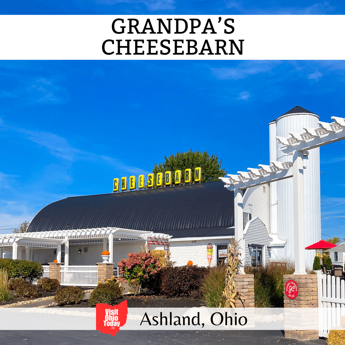 Grandpa's Cheesebarn - Visit Ohio Today